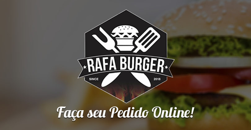 Rafa Burger - Guarulhos/SP . Faça seu PEDIDO ONLINE